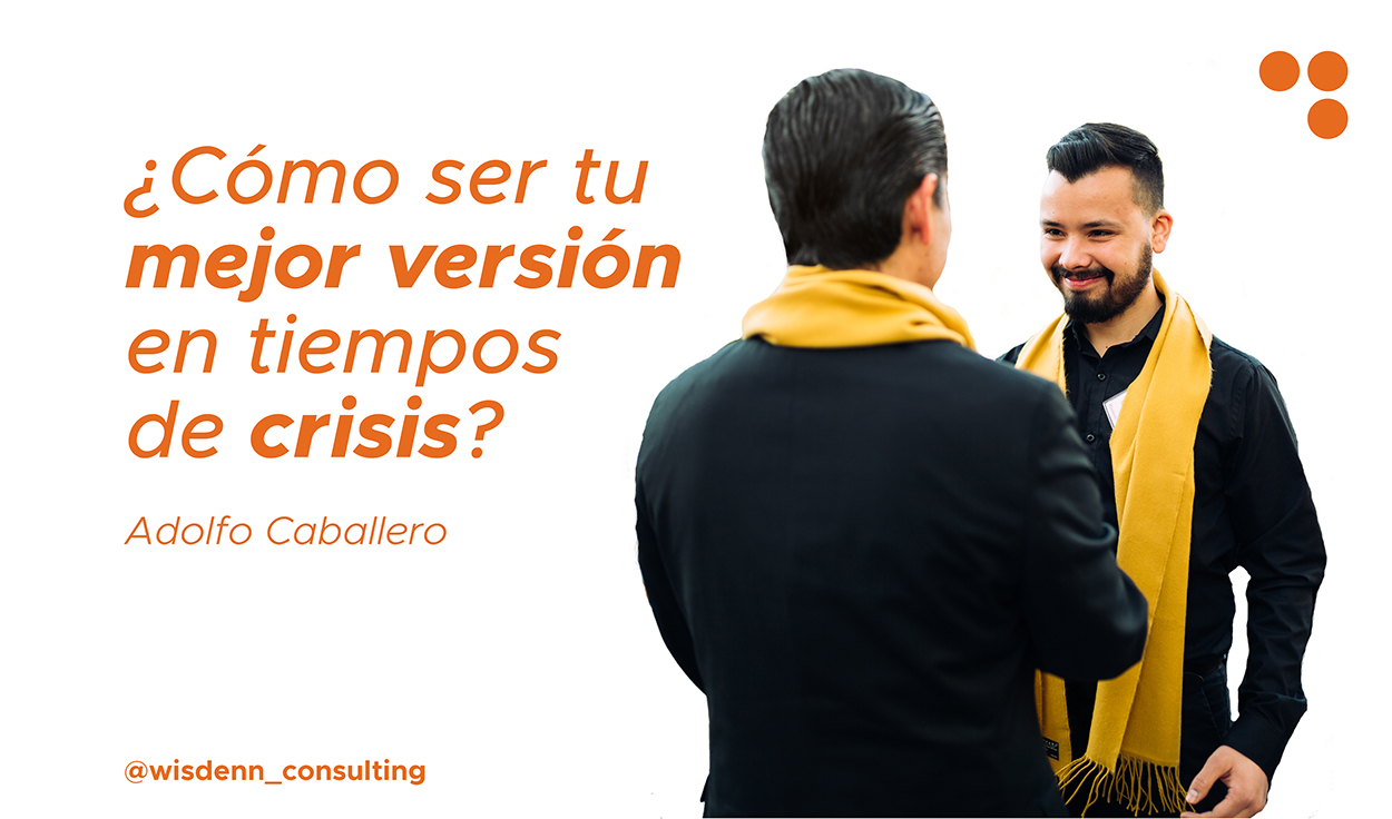 ¿Cómo ser la mejor versión de ti mismo, en especial en tiempos de ...